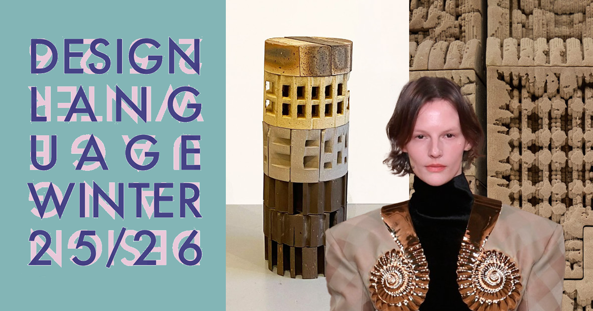 Trends - Christine Boland: Design Language winter 2025-2026 - Signifier